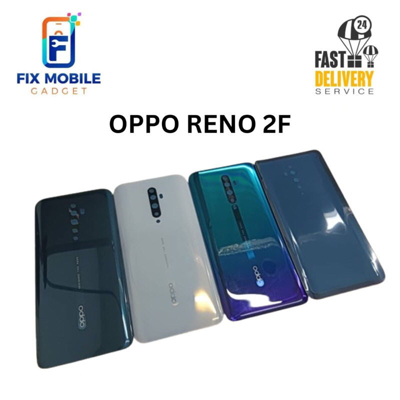 OPPO RENO 2F BACK GLASS BACK COVER REPLACEMENT PART | Shopee Malaysia