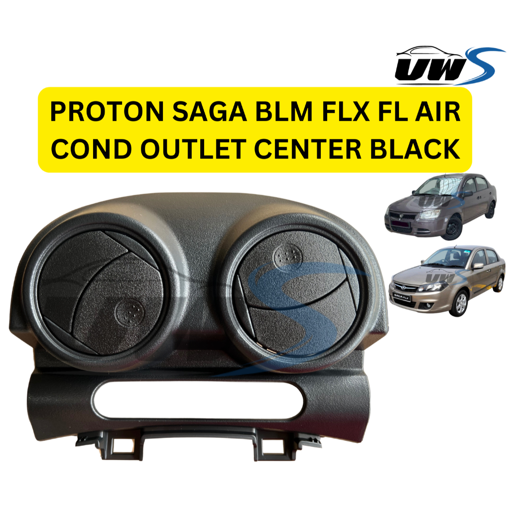 PROTON SAGA BLM FLX FL AIR COND OUTLET CENTER BLACK | Shopee Malaysia