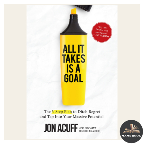 Buku All It Takes Is A Goal (Jon Acuff) | Shopee Malaysia
