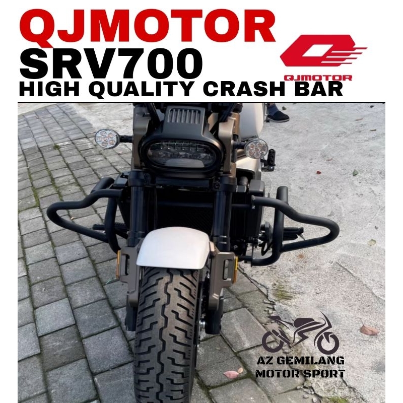 QJMOTOR SRV 700 SRV700 HIGH QUALITY CRASH BAR CRASHBAR ACCESSORIES ...