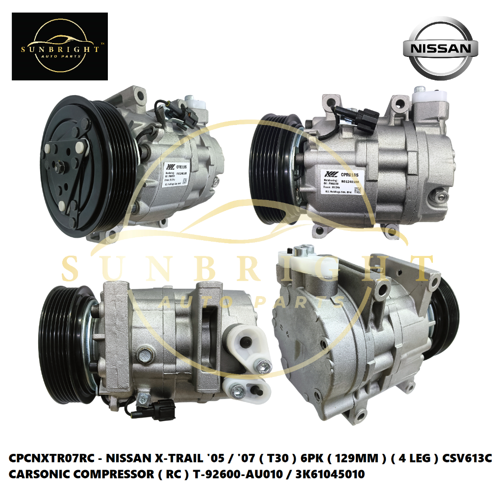 NISSAN X-TRAIL '05 / '07 ( T30 ) 6PK ( 129MM ) ( 4 LEG ) CSV613C CARSONIC COMPRESSOR ( RC ) T ...