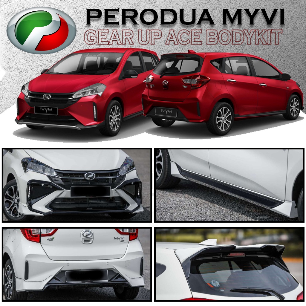 PERODUA MYVI 2022 FACELIFT GEAR UP FULLSET BODYKIT (GU) GEAR UP ACE ...