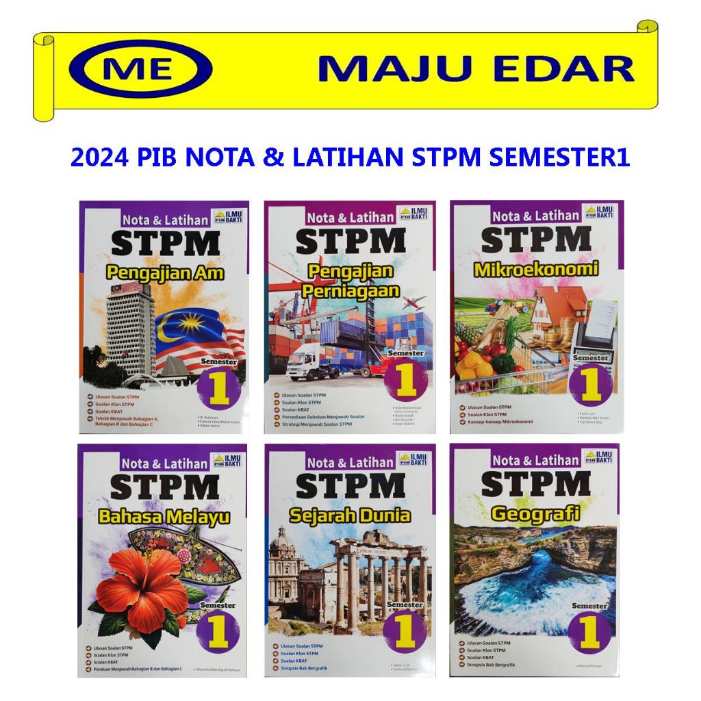 2024 PIB NOTA & LATIHAN STPM SEMESTER 1 PENGAJIAN AM PERNIAGAAN BAHASA MELAYU SEJARAH DUNIA ...