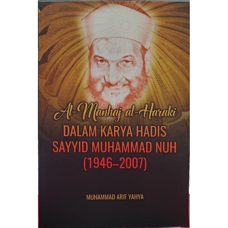 AL-MANHAJ AL-HARAKI DALAM KARYA HADIS SAYYID MUHAMMAD NUH | Shopee Malaysia