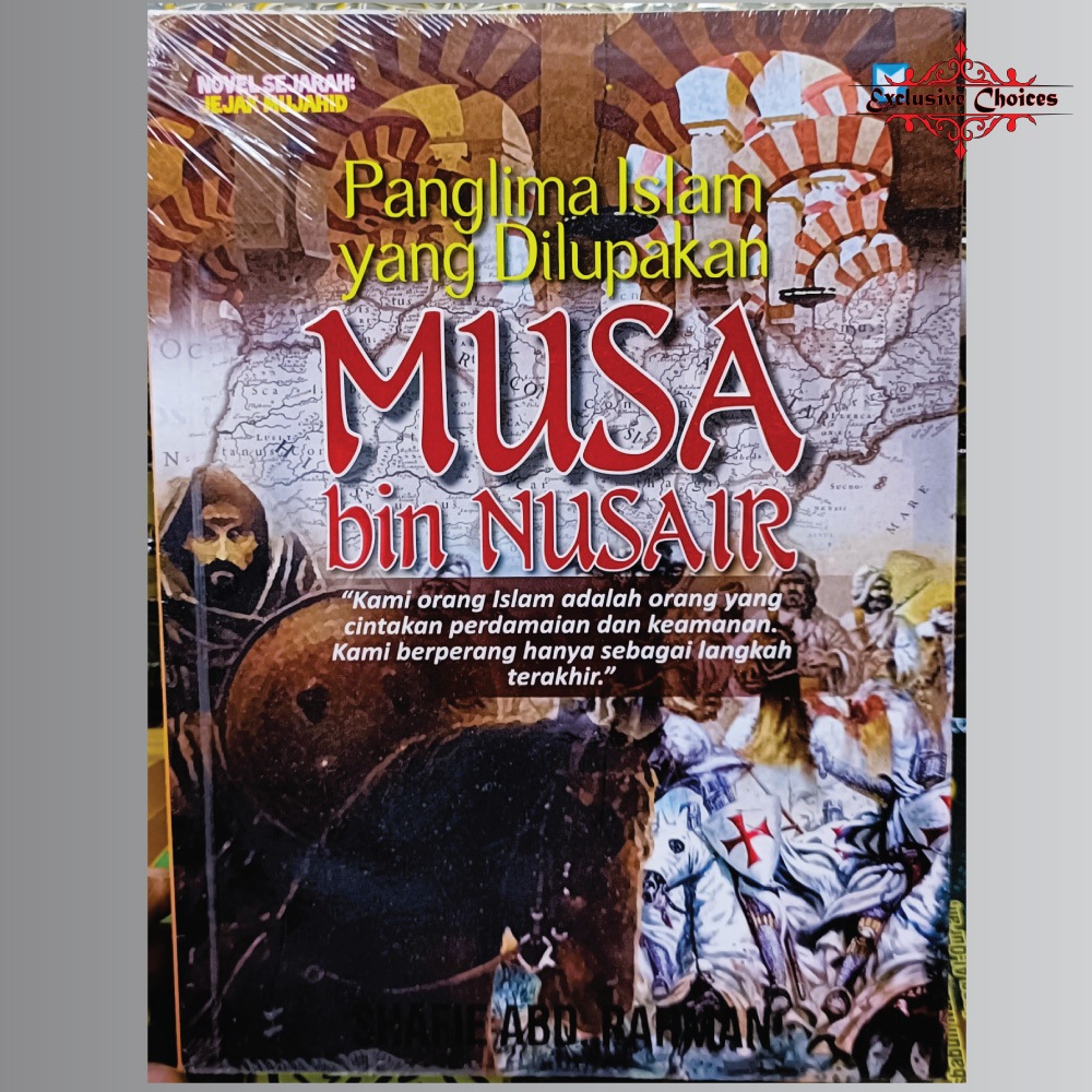 Musa Bin Nusair : Panglima Islam Yang Dilupakan | Shopee Malaysia