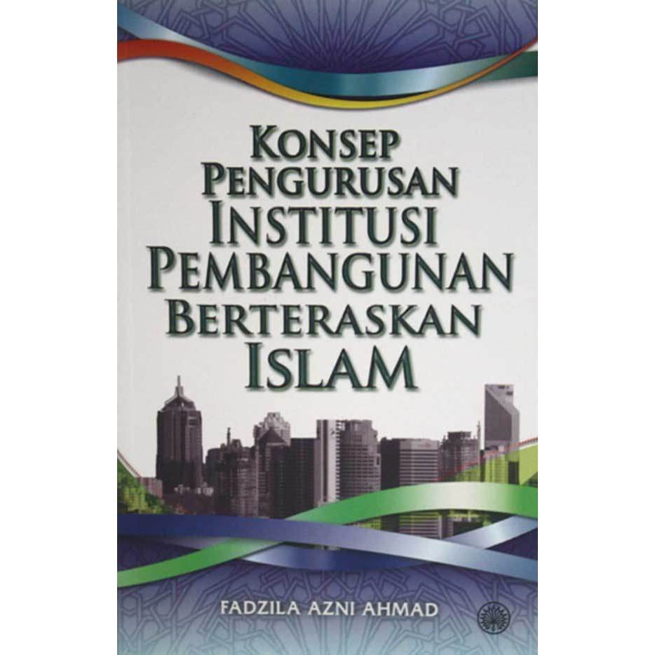 [DBP] Konsep Pengurusan Institusi Pembangunan Berteraskan Islam ...
