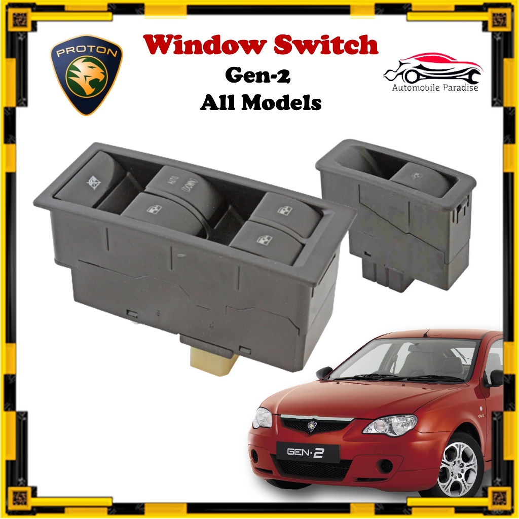 Proton Gen 2 - Power Window Switch / Suis Tingkap - Main / Sub ( Gen-2 ...