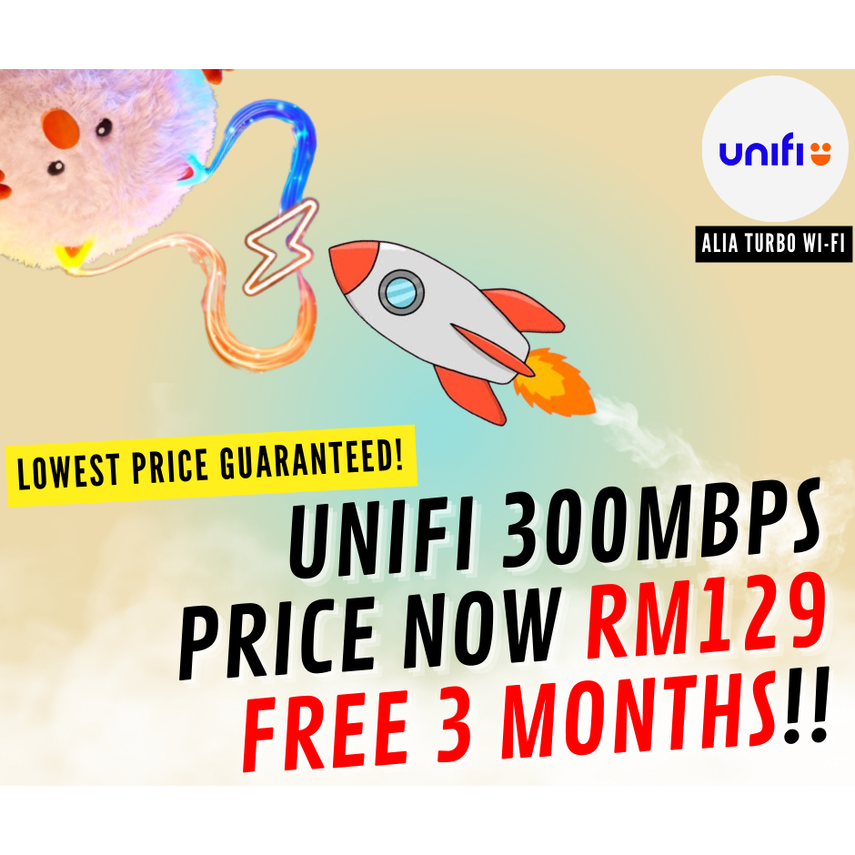 UNIFI FIBRE INTERNET PLAN MURAH - 100Mbps / 300Mbps / 500Mbps (PALING ...