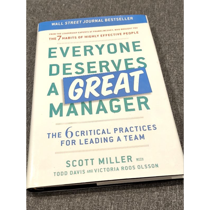Everyone Deserves A Great Manager 6 Critical Practices Leading A Team ...