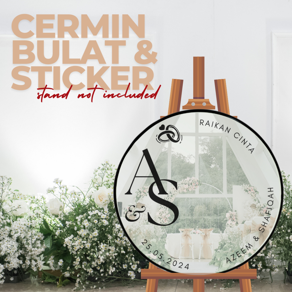 Cermin Bulat with Sticker | Wedding Engagement Aqiqah Welcome Board ...
