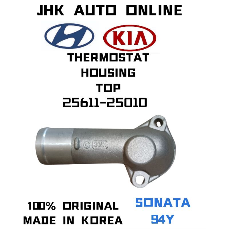 25611-25010 THERMOSTAT HOUSING UPPER HYUNDAI SONATA 94Y 100% NEW ...