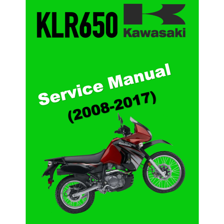 KAWASAKI KLR650 (2008-2017) SERVICE WORKSHOP MANUAL + OWNER'S MANUAL | Shopee Malaysia
