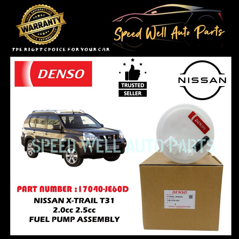 NISSAN X-TRAIL T31 2.0cc/2.5cc FUEL PUMP ASSEMBLY DENSO (17040-JE60D ...