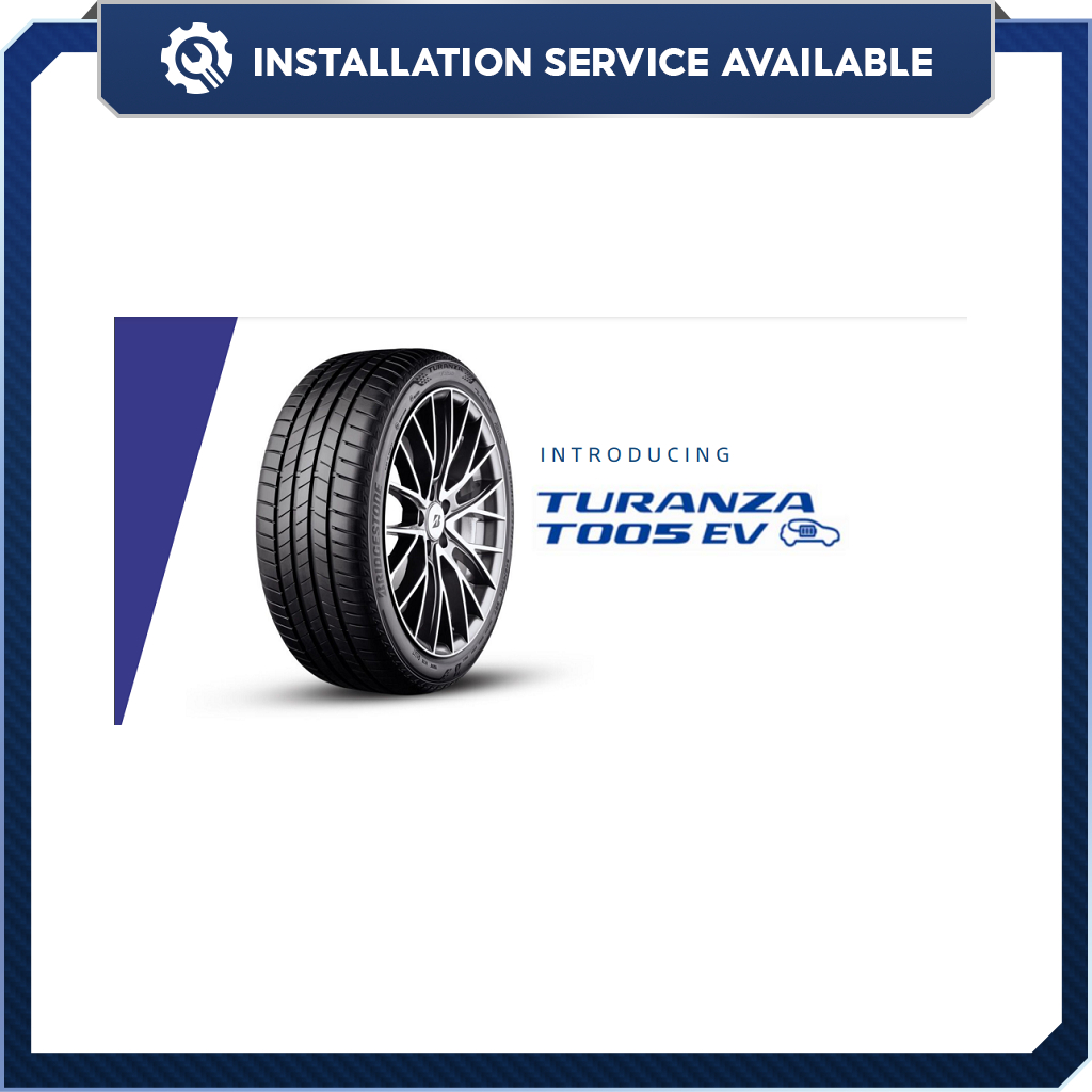 [Installation Provided] Bridgestone Turanza T005 EV | Shopee Malaysia