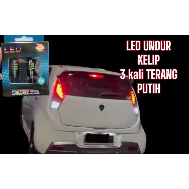proton iriz Car LED reverse light bulb lampu reverse kelip 3 kali lampu ...