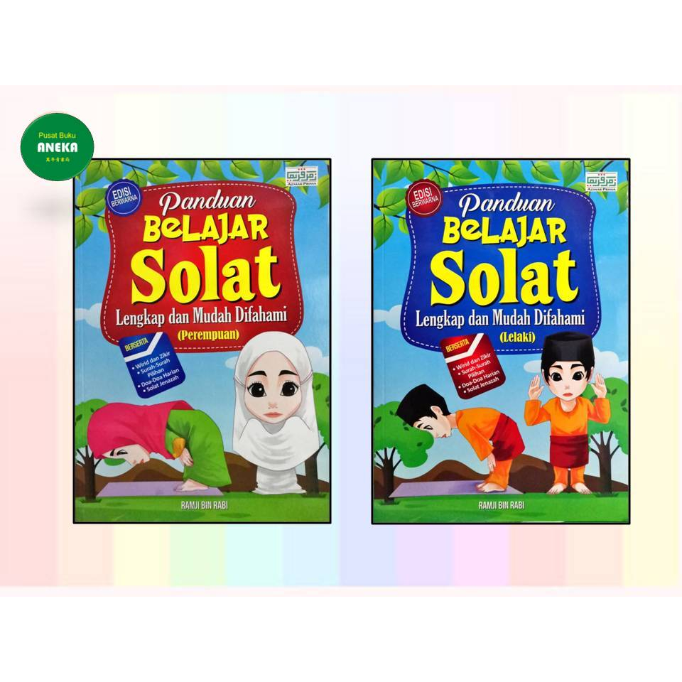 {ANEKA} PANDUAN BELAJAR SOLAT LENGKAP DAN MUDAH DIFAHAMI LELAKI ...