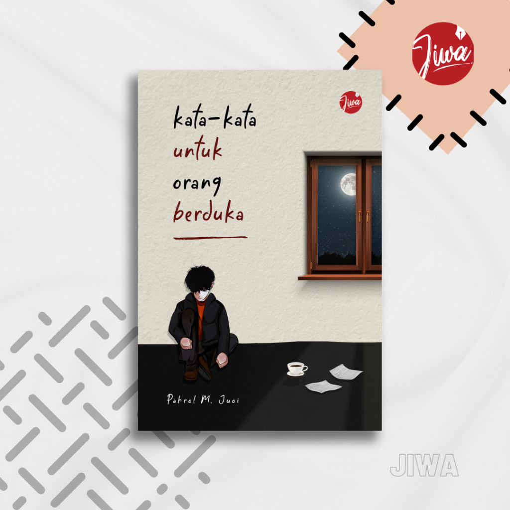 Kata-kata untuk Orang Berduka - Pahrol M. Juoi | Shopee Malaysia