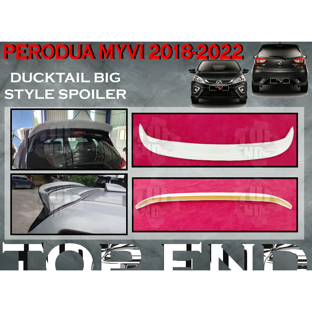 PERODUA MYVI 2018-2022 NEW MYVI DUCKTAIL SPOILER MATERIAL ABS REAR ROOF ...