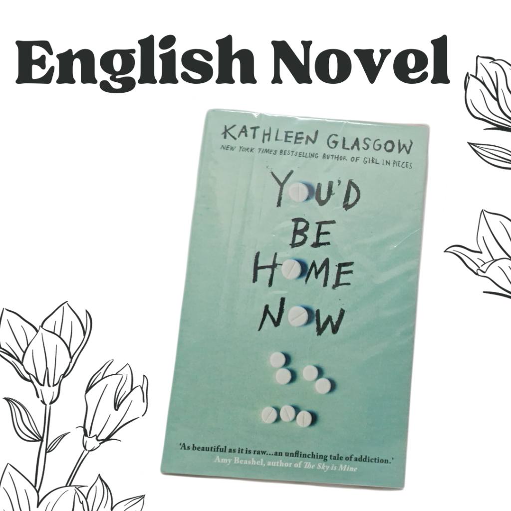 Preloved ; Buku Novel You'd Be Home Now oleh Kathleen Glasgow | Shopee ...
