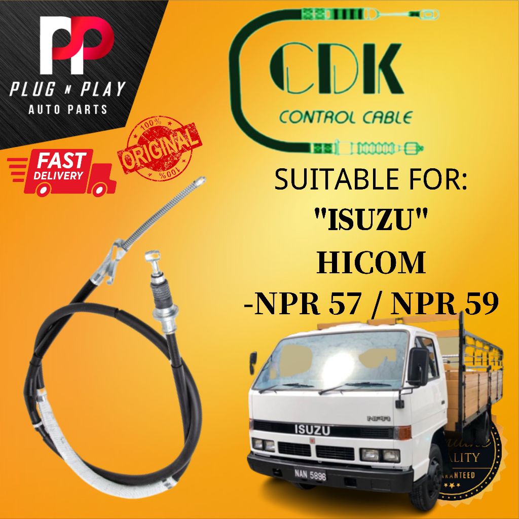 ISUZU HICOM NPR 57 / NPR 59 CDK HAND BRAKE CABLE QUALITY PRODUCT READY ...