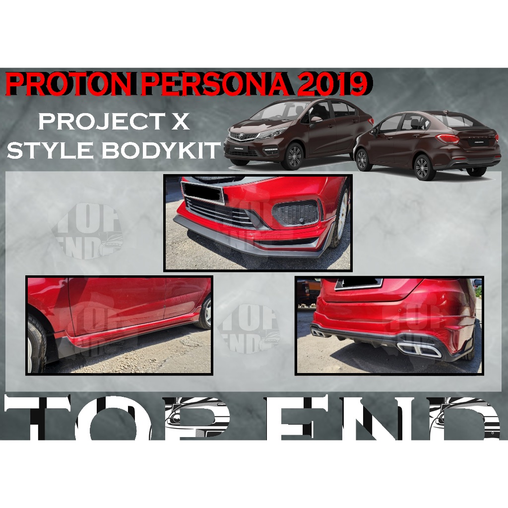 PROTON PERSONA 2019 PROJECT X FULLSET BODYKIT BUMPER SKIRT LIP PERSONA FACELIFT FL FRONT SKIRT ...