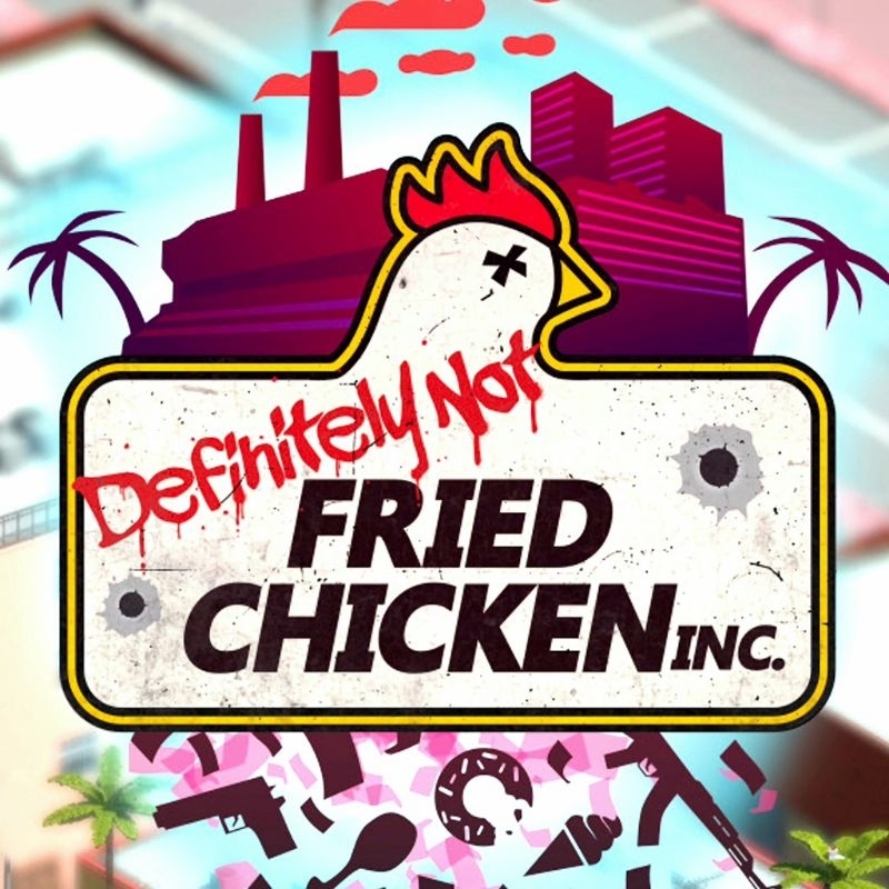 Definitely Not Fried Chicken [PC GAME] [DIGITAL DOWNLOAD] | Shopee Malaysia