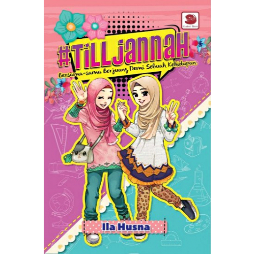 TILL JANNAH (Bff's Till Jannah) penulis Ila Husna (Novel Asuh) | Shopee ...