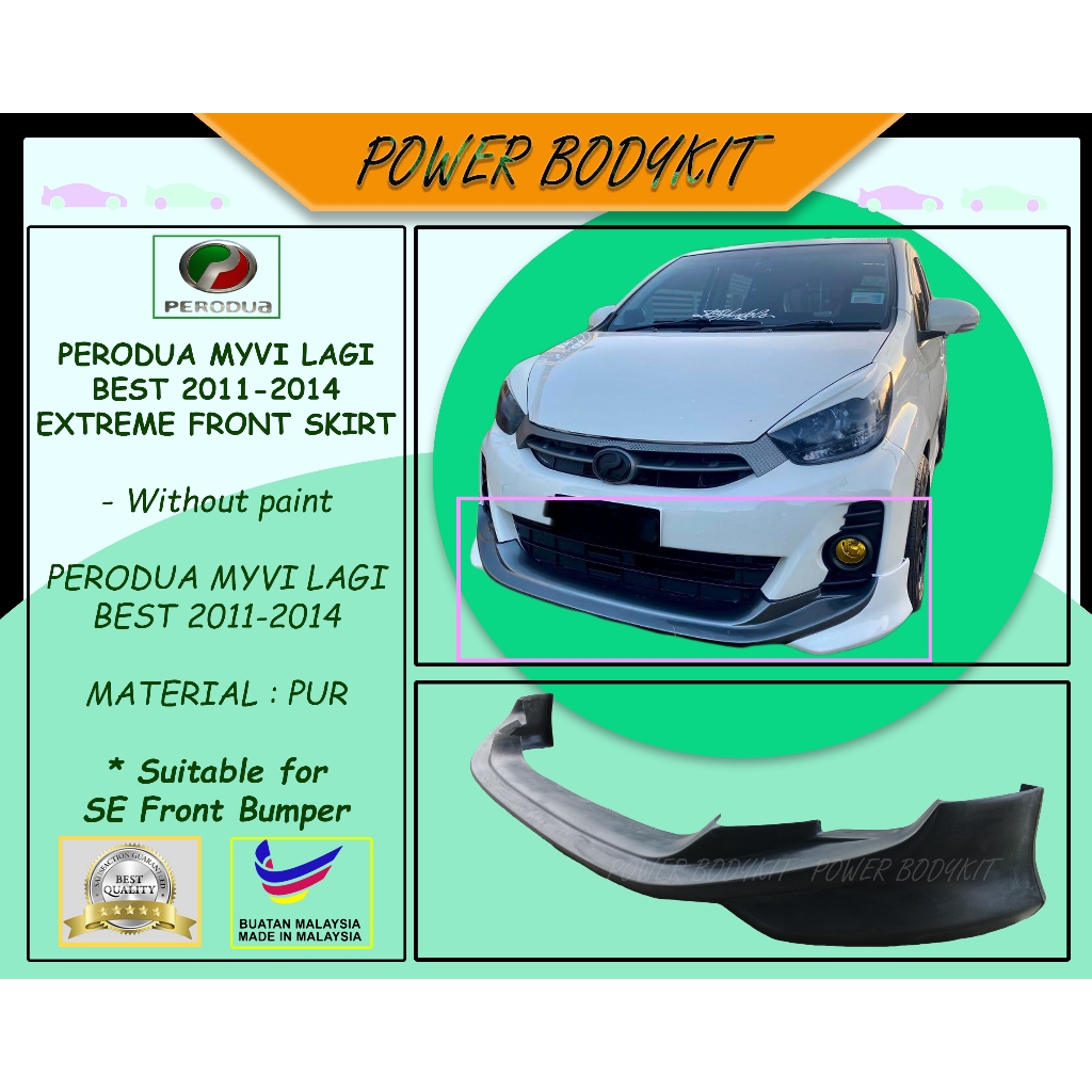 Perodua Myvi Lagi Best 2011-2014 Extreme Front Skirt (Suitable for SE ...