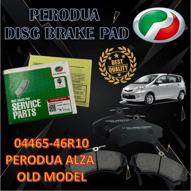 PERODUA ALZA OLD MODEL (2009-2013) FRONT BRAKE PAD 04465-46R10 | Shopee ...