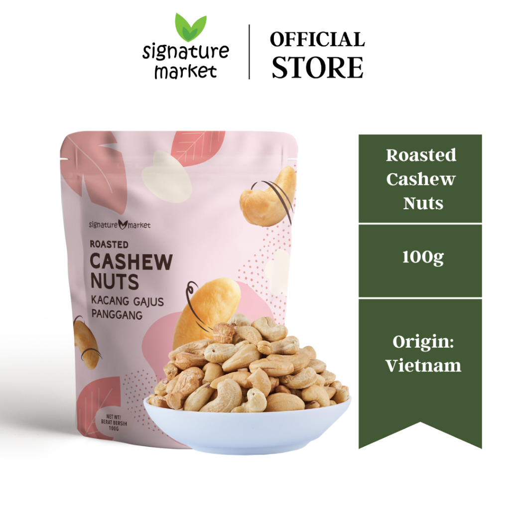 Signature Market Roasted Cashew Nuts (100g) | Shopee Malaysia