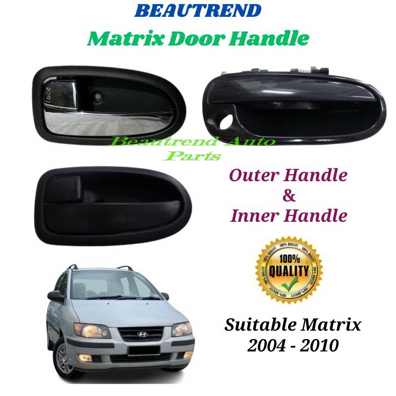 Hyundai Matrix Door Handle Outer Handle Inner Handle Chrome Black ...