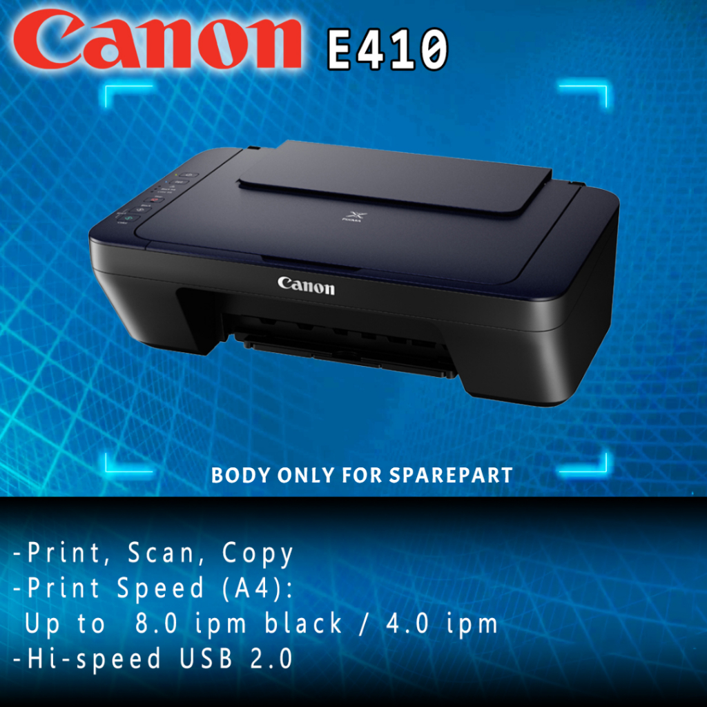 Canon PIXMA E410 (PRINT SCAN COPY) Inkjet Printer - Body ONLY | Shopee ...