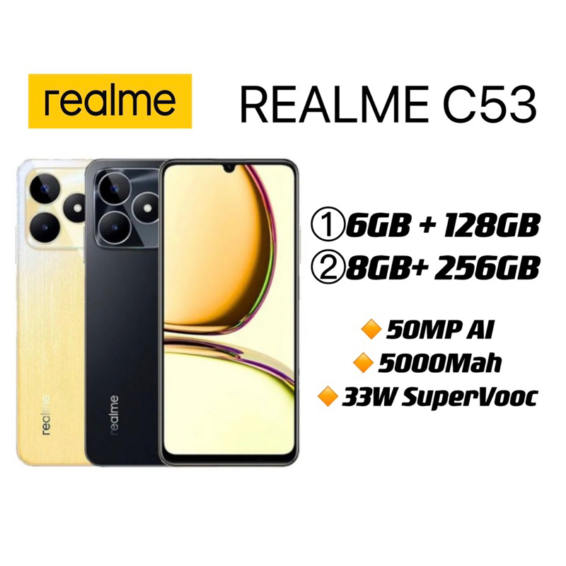NEW ORIGINAL REALME C53 (6GB+128GB/8GB+256GB)33W SUPERVOOC 50MP 5000MAH | Shopee Malaysia