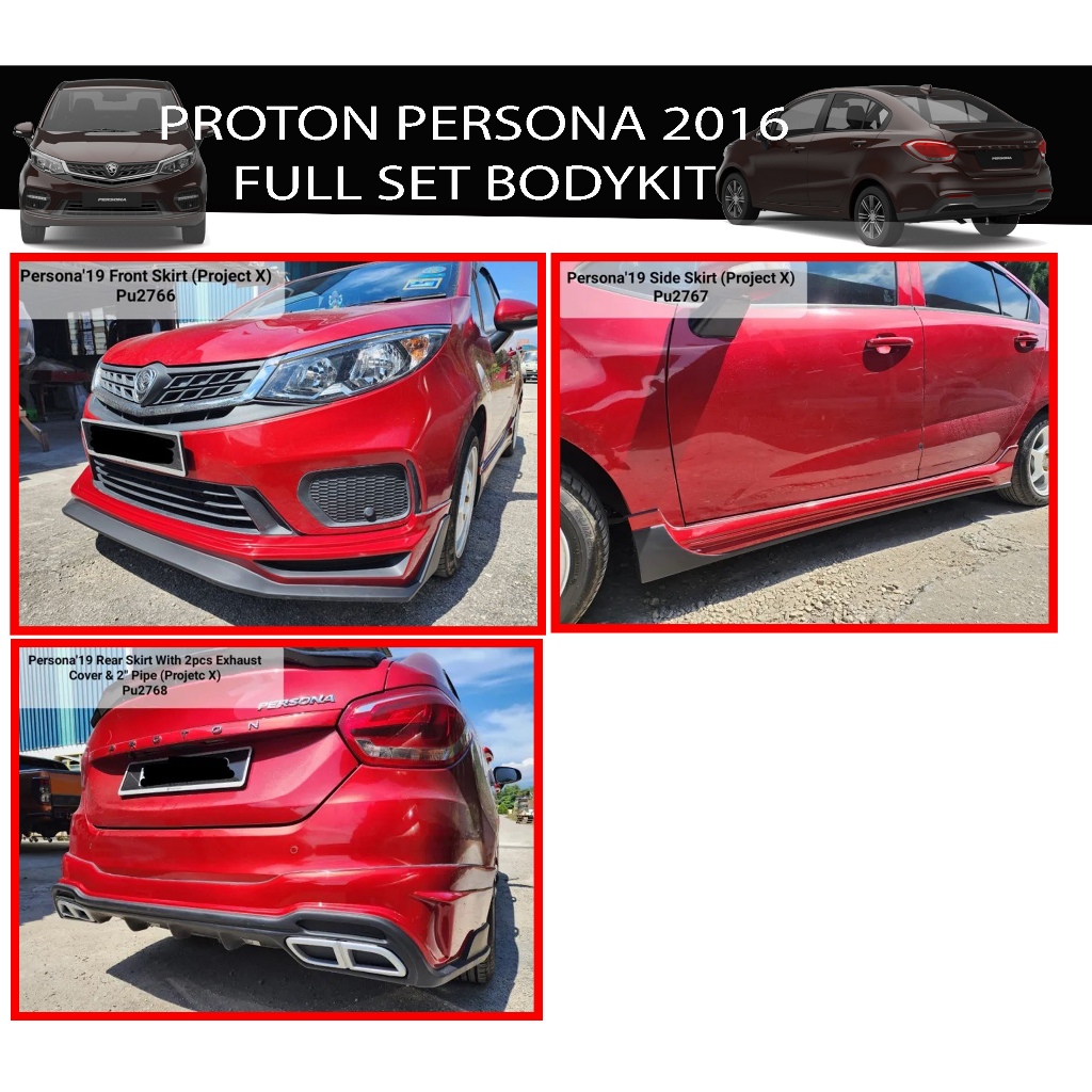 PROTON PERSONA 2019 PROJECT X STYLE FULL SET BODYKIT FRONT SKIRT,SIDE ...