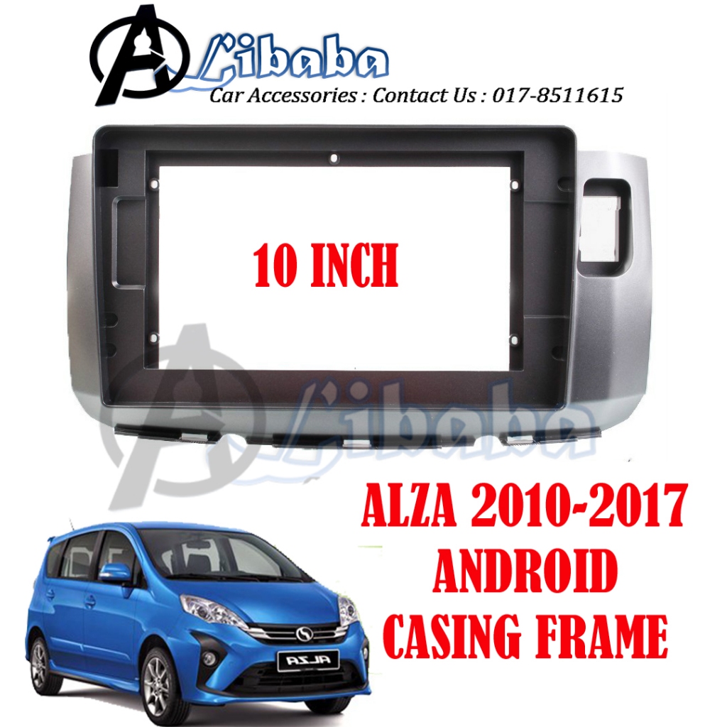 10" Perodua ALZA 2010-2017 Android Player Player Casing Frame | Shopee ...