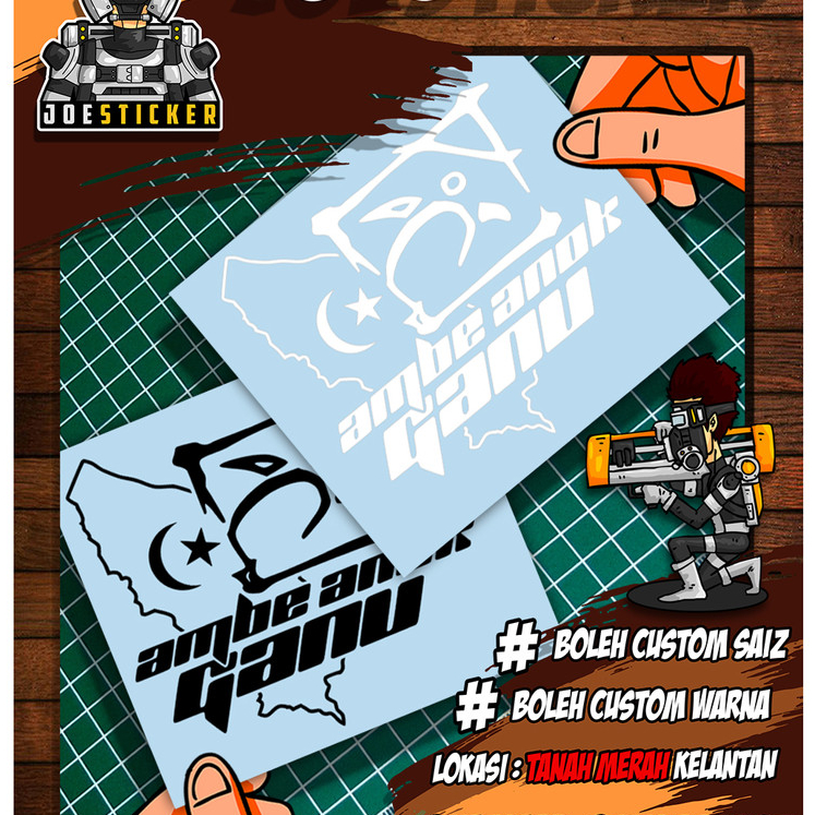 STICKER AMBE ANOK GANU. ADA PELBAGAI PILIHAN SAIZ. DAN DUA PILIHAN ...