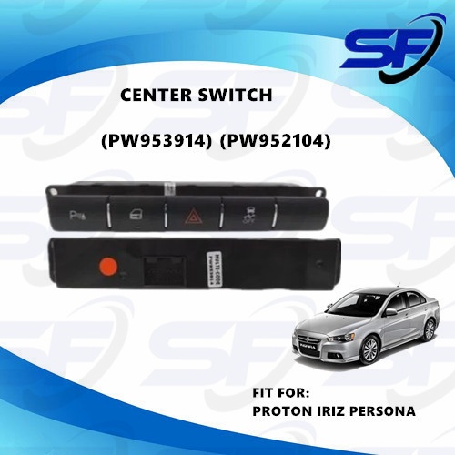 PROTON IRIZ PERSONA 2016 YEAR HAZARD CENTER CONTROL SWITCH DOUBLE ...