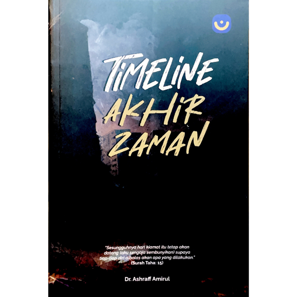 Buku : Timeline Akhir Zaman ( Dr Ashraff Amirul ) | Shopee Malaysia