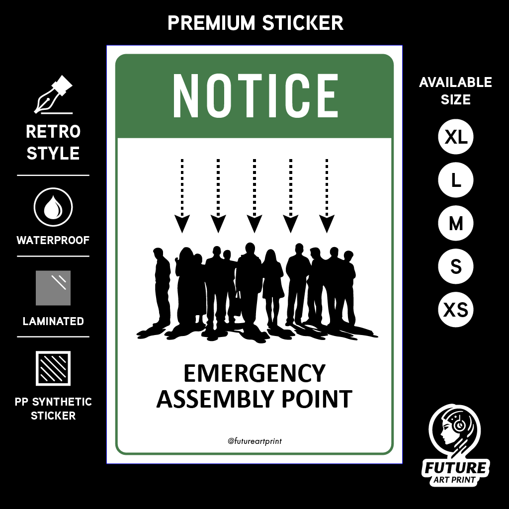 Notice Emergency Assembly Point. Tempat Berkumpul Kecemasan. Premium ...