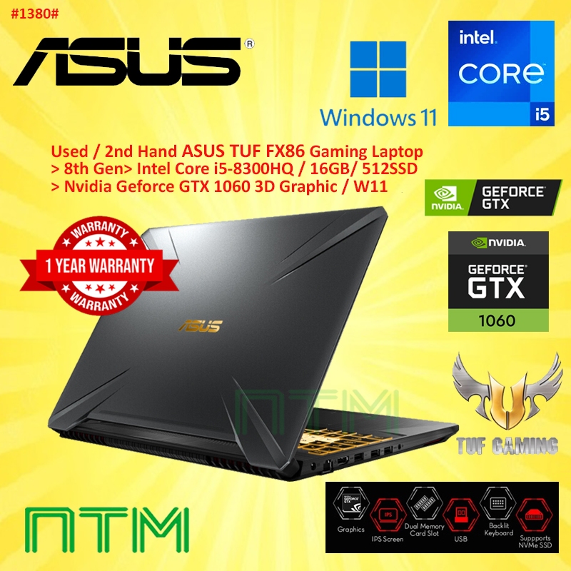 #1380 *Used / 2nd Hand Asus TUF FX86 Gaming Laptop Intel 8th Gen Core i5-8300H 16GB 512GB SSD ...
