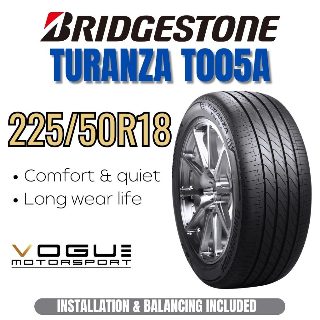 [INSTALLATION PROVIDED] 225/50 R18 BRIDGESTONE TURANZA T005A for Toyota ...