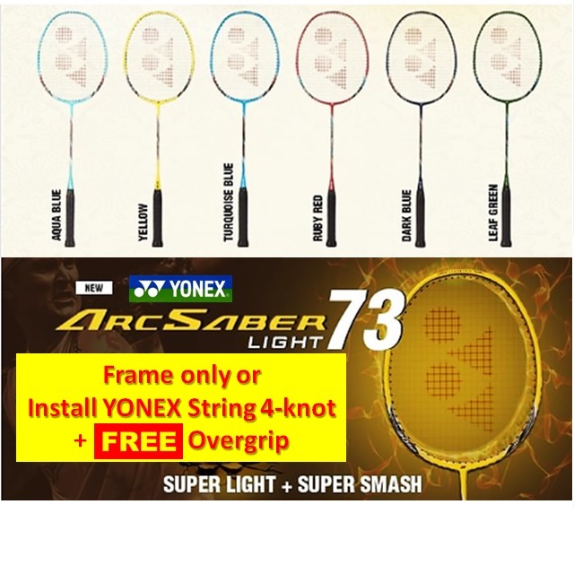 【Original】Yonex Arcsaber 73 Light Series【FRAME ONLY OR INSTALL YONEX/APACS STRING 4-knot ...