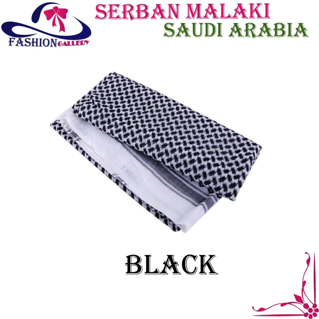 SERBAN MALAKI BLACK/HITAM SAUDI ARABIA 55 X 55 (Made by SAUDI ARAB ...