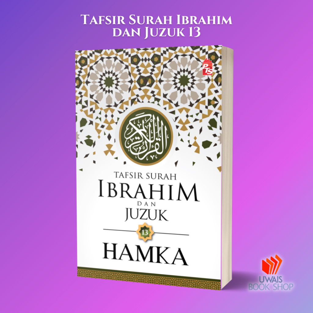 Tafsir Al-Azhar: Tafsir Surah Ibrahim dan Juzuk 13 oleh HAMKA | Shopee ...