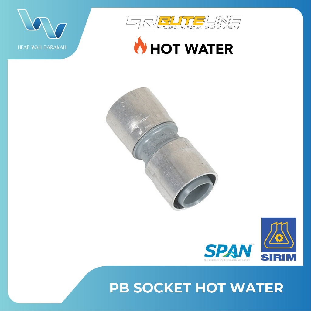 BUTELINE PB SOCKET FITTING HOT WATER COMPRESS - SIRIM & SPAN CERTIFIED ...