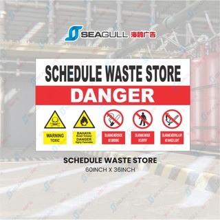 Schedule Waste Store DANGER Warning Toxic Bahaya Sign | Safety Signage ...