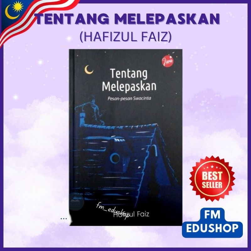 Tentang Melepaskan Oleh Hafizul Faiz BUKU JIWA Motivasi Untuk Diri Hati Jiwa Healing Self help ...