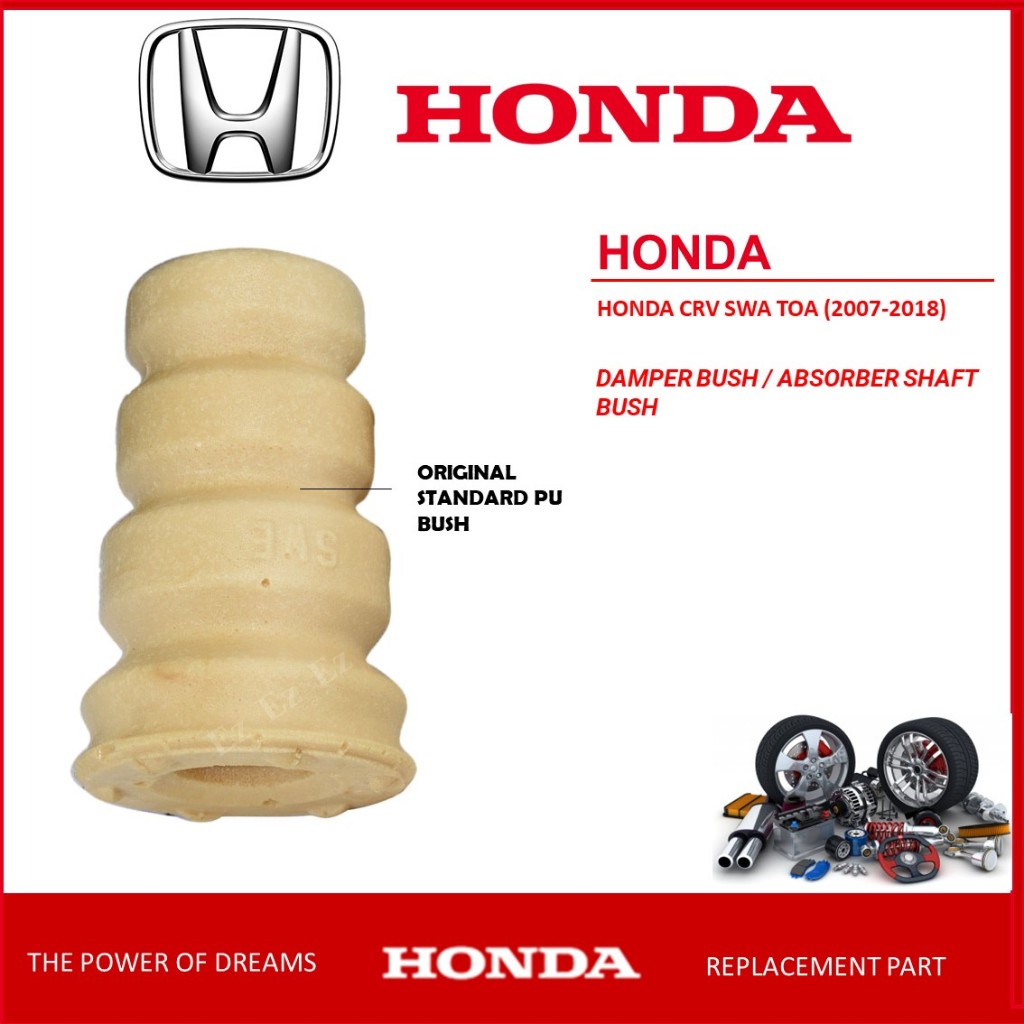 FRONT ABSORBER SHAFT BUSH FOR HONDA CRV SWA TOA 2007-2018 | Shopee Malaysia