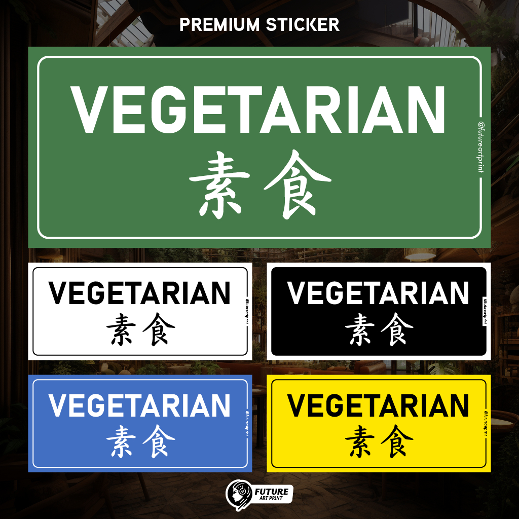 Vegetarian 素食. Premium Sticker Sign Notice Signage Label for 斋 Vegan ...
