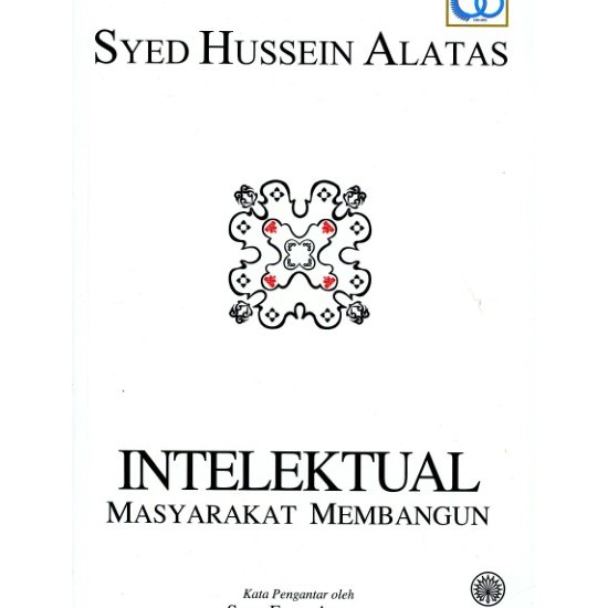 (DBP) Karya Terpilih Syed Hussein Alatas : Intelektual Masyarakat ...